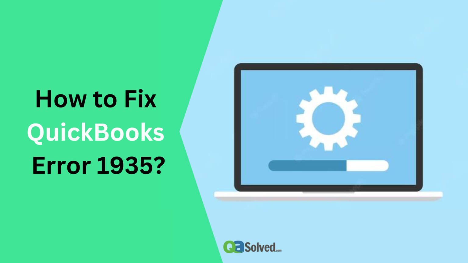 How To Fix QuickBooks Error Code 1935 QAsolved